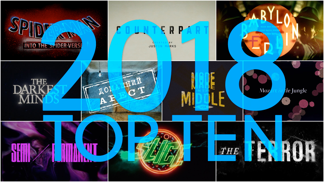 Top 10 Title Sequences of 2018 (2018) — Art of the Title